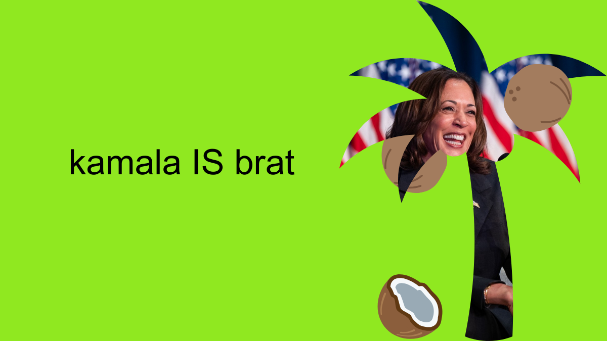 ‘Kamala IS brat:’ understanding the memes behind the movement ...